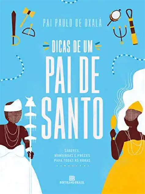 Dicas De Um Pai De Santo Pai Paulo De Ox Pdf