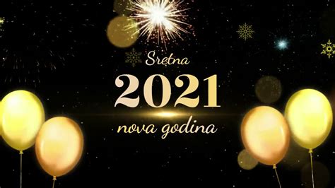 Čestitka Za Novu Godinu 2021 Srećna Nova Godina Youtube