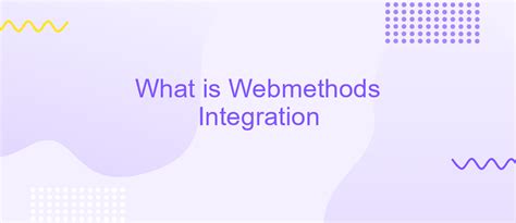 What Is Webmethods Integration Apix Drive