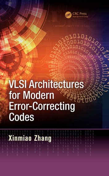 Vlsi Architectures For Modern Error Correcting Codes Ebook By Xinmiao