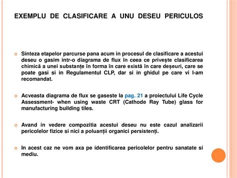 EXEMPLU DE CLASIFICARE A UNU DESEU PERICULOS REALIZAT IN CADRUL