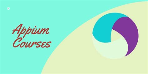 5 Best Appium Tutorials For Beginners Learn Appium Online 2025