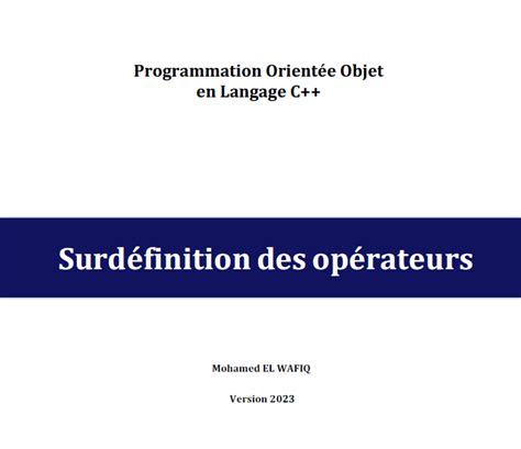 Programmation Orientée Objet En Langage C Partie 02 Surdéfinition Des Opérateurs Crmef