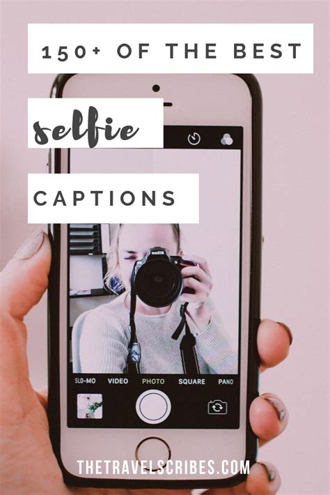150 Of The Best Selfie Captions To Caption Your Perfect Picture Funny