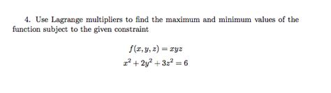 Answered 4 Use Lagrange Multipliers To Find The Bartleby
