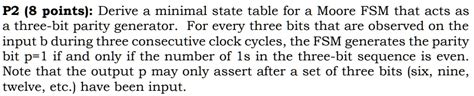 Solved Note When The Three Bit Sequence Is Even Not When It Is Odd P2 8 Points Derive A