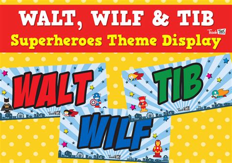 Walt Wilf And Tib Superheroes Theme Display Teacher Resources And Classroom Games Teach This