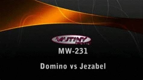 Mw Jezabel Vs Domino Topless Part Mutiny Productions Mutiny World Video Clips Sale Com