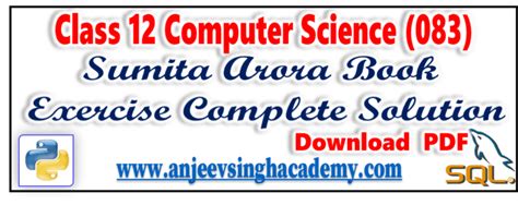 Cbse Class 12 Computer Science Sumita Arora Book Exercise Solution Anjeev Singh Academy