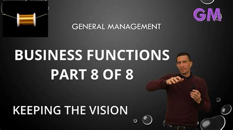 GENERAL MANAGEMENT FUNCTIONS Of A BUSINESS Part 8 Of 8 Grade 8 EMS