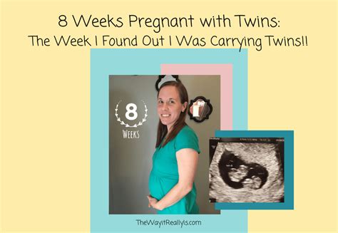 Weeks Pregnant With Twins Before I Knew I Was Carrying Twins The