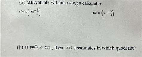 2 a evaluate without using a