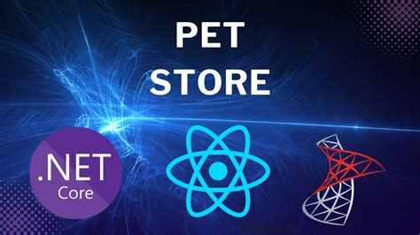 Pet Store Fullstack Project With React Asp Net Core Webapi