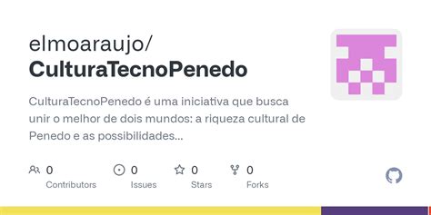 Github Elmoaraujoculturatecnopenedo Culturatecnopenedo é Uma