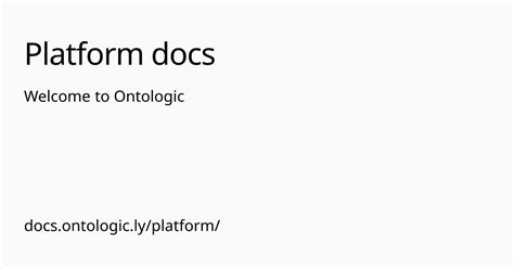 Welcome To Ontologic Platform Docs