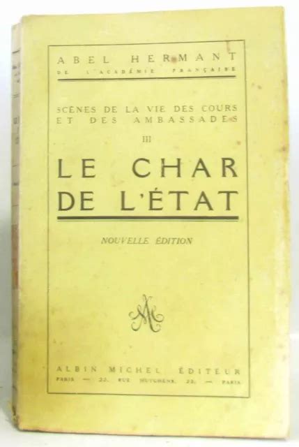 Le Char De Letat Scènes De La Vie Des Cours Et Des Ambassades 3 Hermant Eur 12 00