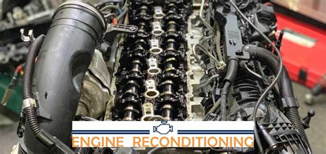 Engine Rebuilds Engine Reconditioning