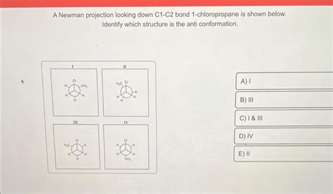 Solved A Newman Projection Looking Down C1 C2 Bond 1 Chl