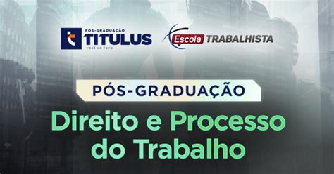 Pós graduação Direito e Processo do Trabalho Lista de Espera