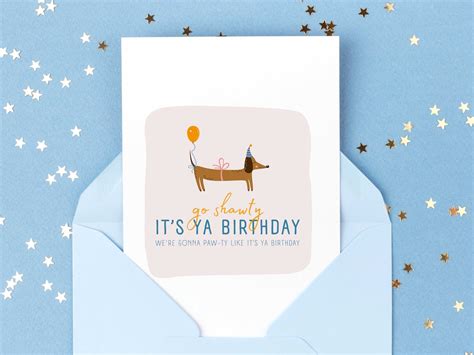Go Shawty Its Ya Birthday Printable Birthday Card Digital Download