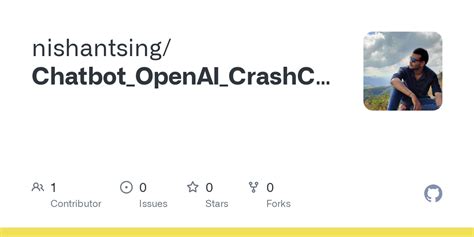 Github Nishantsingchatbotopenaicrashcourse