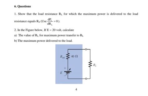 Solved 6 Questions 1 Show That The Load Resistance R For Chegg Com