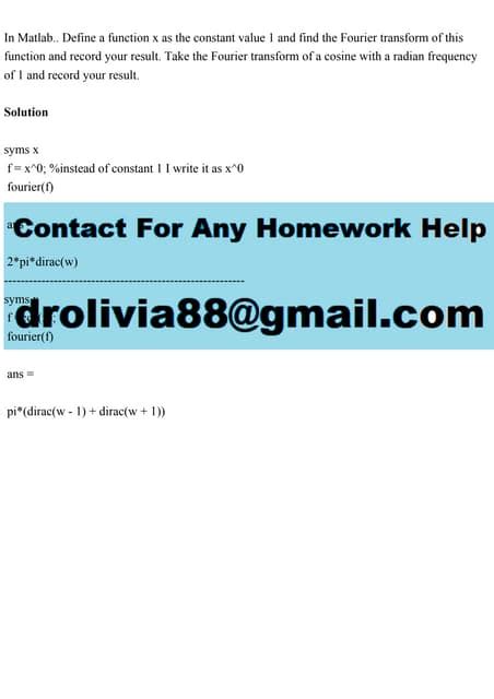 In Matlab Define A Function X As The Constant Value 1 And Find The