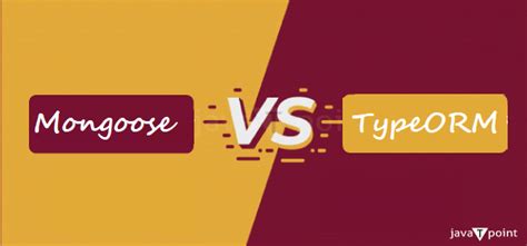 Difference Between Mongoose And Typeorm Tpoint Tech