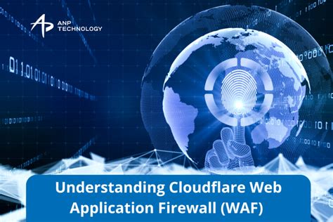 Understanding Cloudflare Web Application Firewall Waf