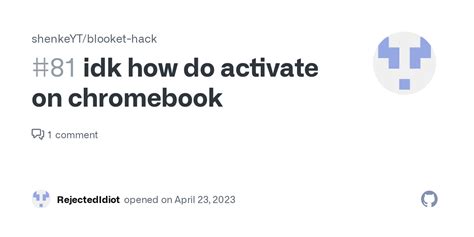 Idk How Do Activate On Chromebook · Issue 81 · Shenkeytblooket Hack