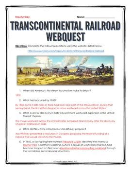 Transcontinental Railroad Westward Expansion Webquest With Key