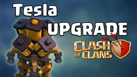 Tesla Upgrade Clash Of Clans Deutsch Youtube