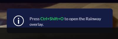 CTRL SHIFT O To Open Rainway Overlay Keeps Showing Issue 320