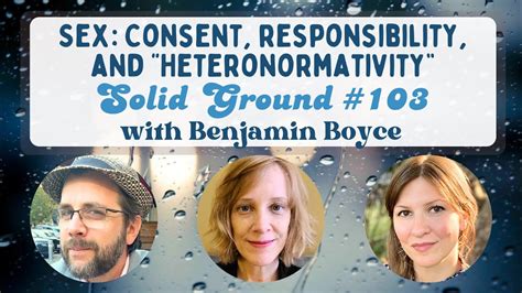Sex Consent Responsibility Heteronormativity Solid Ground