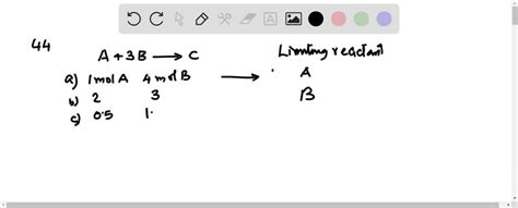 Consider The Generic Chemical Equation A3 B C What Is The Limiting