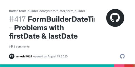 Formbuilderdatetimepicker Problems With Firstdate And Lastdate · Issue