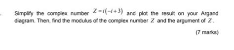 solved simplify the complex number z i −i 3 and plot the