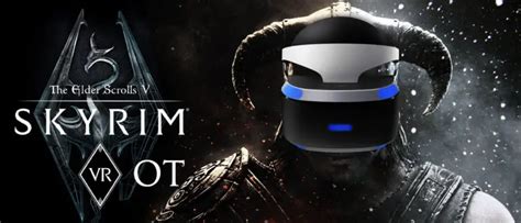 skyrim vr review most anticipated vr game pro best vr