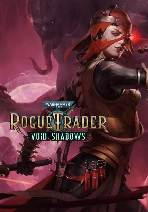 Buy DLC Warhammer Rogue Trader Void Shadows KEY