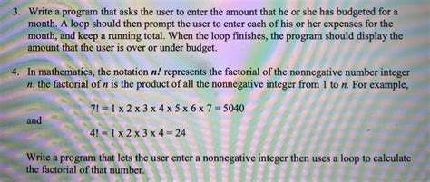 Solved 3 Write A Program That Asks The User To Enter The