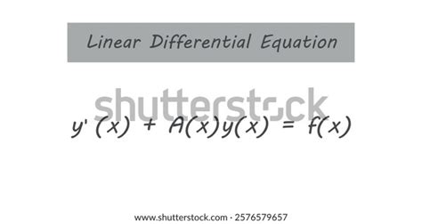 Linear Differential Equation Formula Mathematics Stock Vector Royalty Free 2576579657