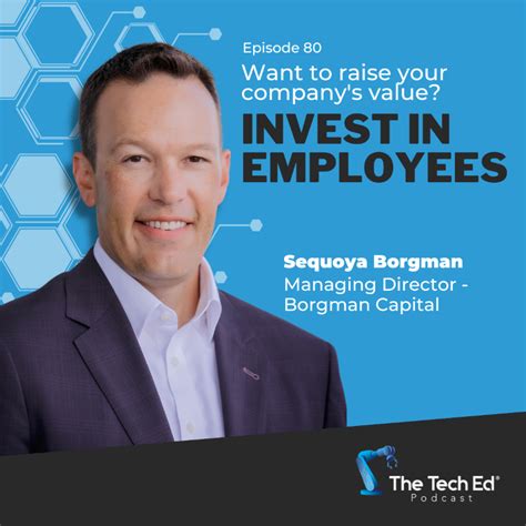 Sequoya Borgman Featured On The TechEd Podcast Borgman Capital
