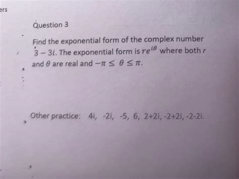 solved find the exponential form of the complex number 3−3i