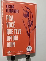 Amazon br eBooks Kindle Pra você que teve um dia ruim Victor