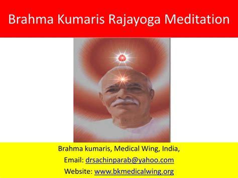 Ppt Brahma Kumaris Rajayoga Meditation Powerpoint Presentation Free