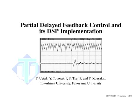 Pdf Partial Delayed Feedback Control And Its Dsp Implementation