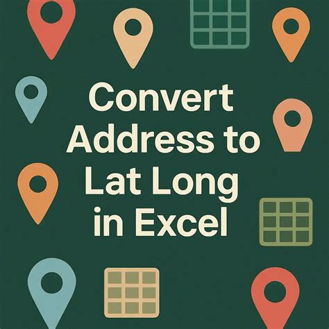 how to convert address to lat long in excel 2 quick ways excel insider