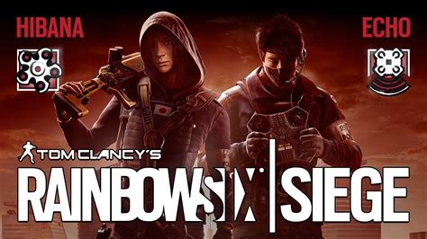 Hibana And Echo R6 Siege Operation Red Crow Youtube