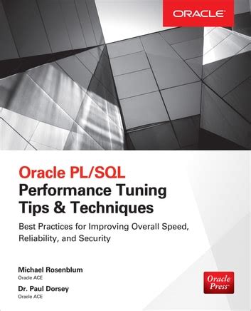Oracle PL SQL Performance Tuning Tips Techniques EBook By Michael Rosenblum EPUB Rakuten
