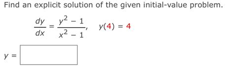 Solved Find An Explicit Solution Of The Given Initial Value